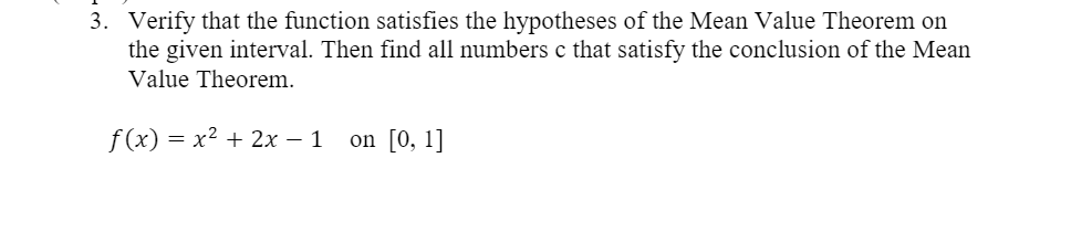 Solved 3. Verify that the function satisfies the hypotheses | Chegg.com