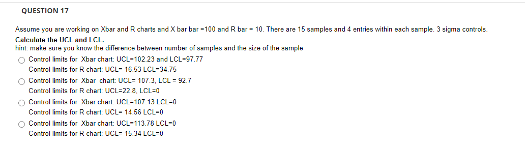 Solved Assume you are working on Xbar and R charts and X bar | Chegg.com