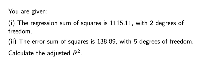 Solved You are given: (i) The regression sum of squares is | Chegg.com