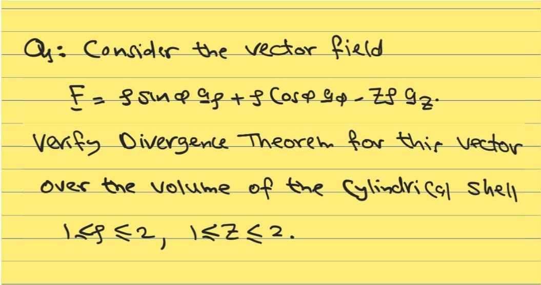 Solved Q1 : Consider the vector field | Chegg.com