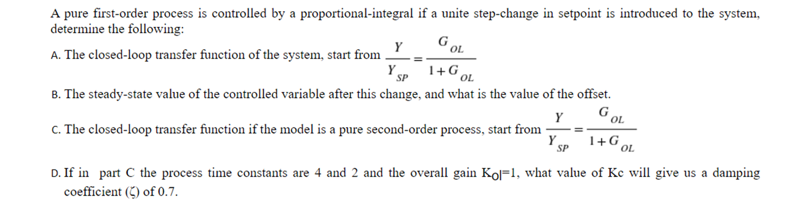 Solved GOL A pure first-order process is controlled by a | Chegg.com