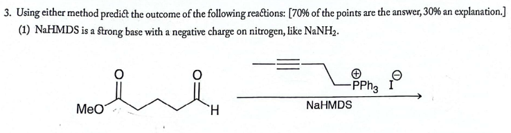Solved 3. Using either method predict the outcome of the | Chegg.com