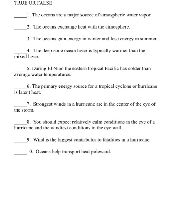 Solved TRUE OR FALSE 1. The oceans are a major source of | Chegg.com