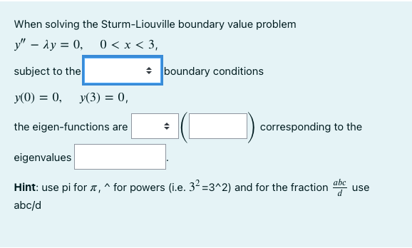 Solved When solving the Sturm-Liouville boundary value | Chegg.com