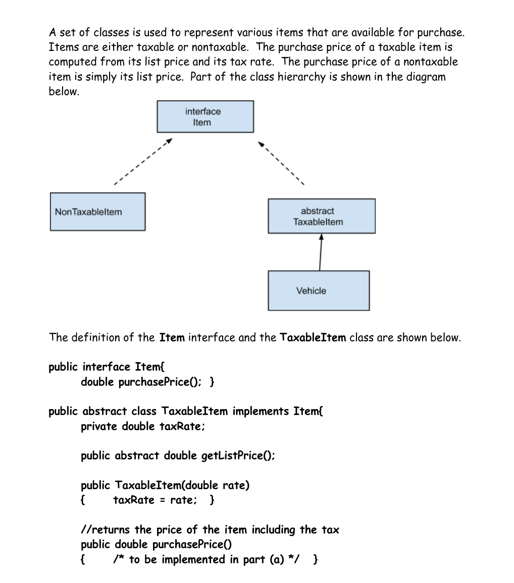 Solved A set of classes is used to represent various items | Chegg.com