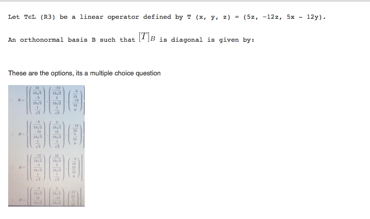 Solved Let TeL (R3) be a linear operator defined by T (x, y, | Chegg.com