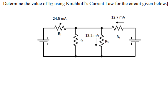 Solved Determine the value of Ir2 using Kirchhoff's Current | Chegg.com