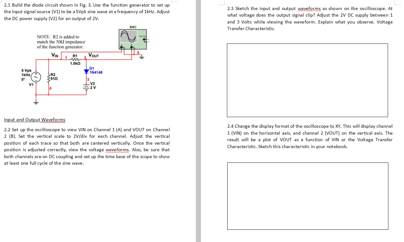 Solved 2.1 Build the diode circuit shown in Fig. 3. Use the | Chegg.com