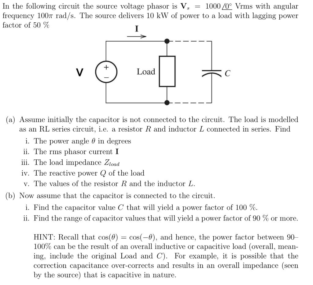 Solved In the following circuit the source voltage phasor is | Chegg.com