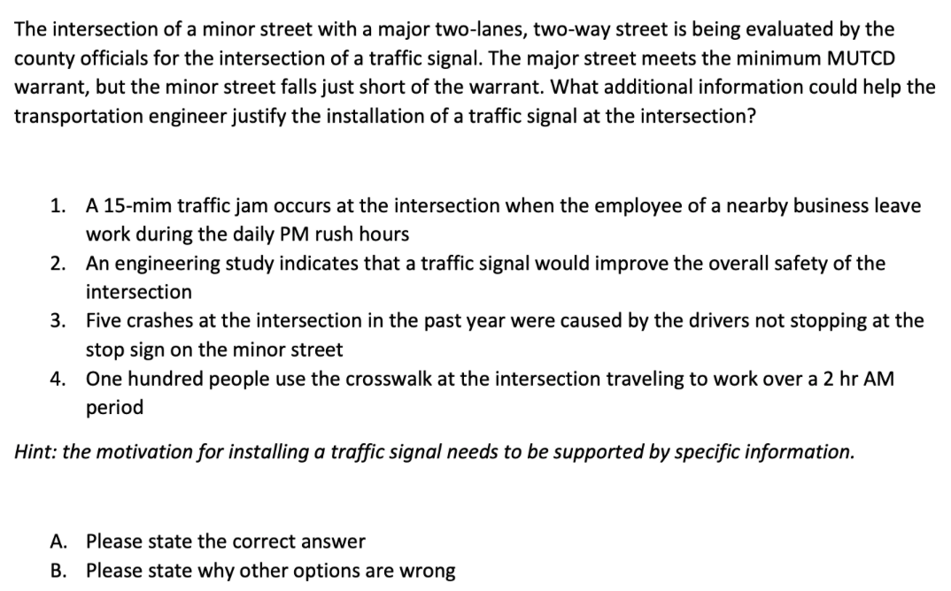 Solved The intersection of a minor street with a major | Chegg.com