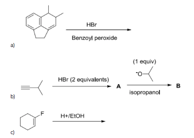 Solved HBr Benzoyl peroxide a) (1 equiv) HBr (2 equivalents) | Chegg.com