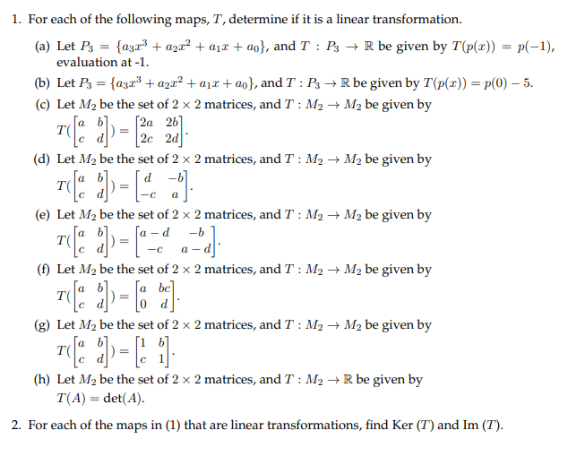 Solved 1. For each of the following maps, T, determine if it | Chegg.com