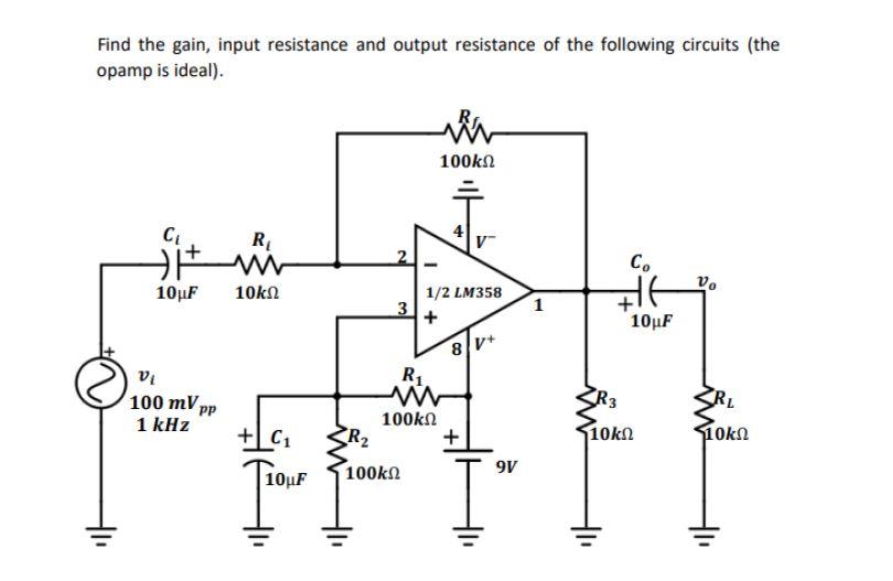 Solved Find the gain, input resistance and output resistance | Chegg.com