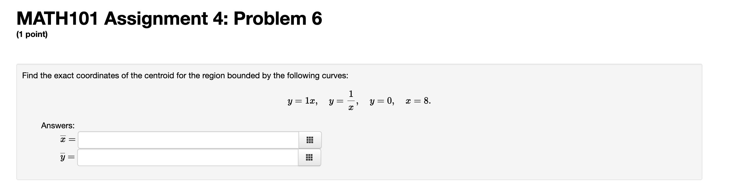 Solved MATH101 Assignment 4: Problem 6 (1 point) Find the | Chegg.com