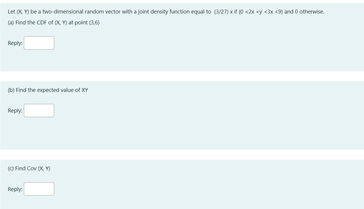 Solved Let (X, Y) be a two-dimensional random vector with a | Chegg.com