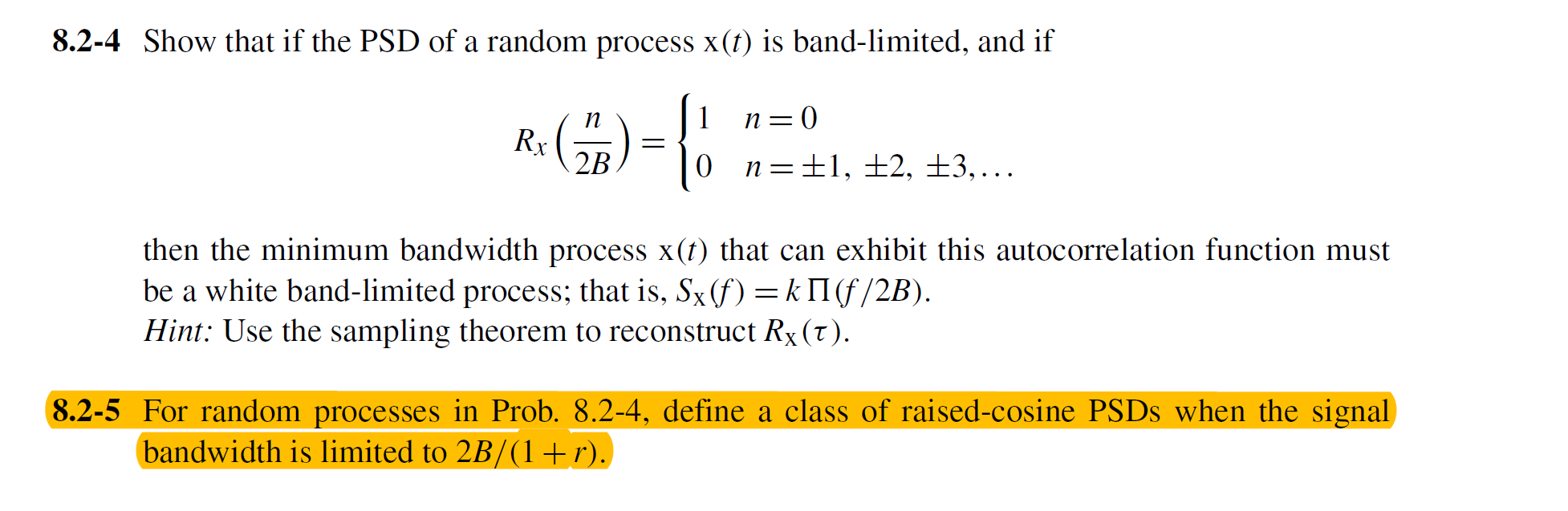Solved 8.2-4 Show that if the PSD of a random process x(t) | Chegg.com