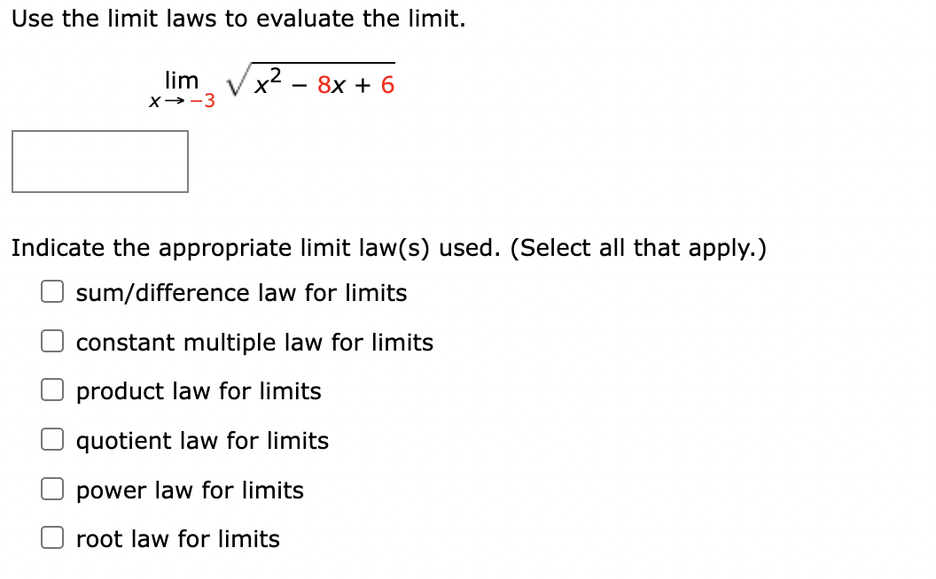 Solved Use the limit laws to evaluate the | Chegg.com
