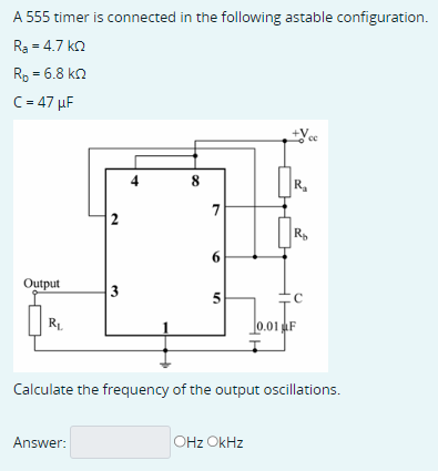Solved A 555 timer is connected in the following astable | Chegg.com