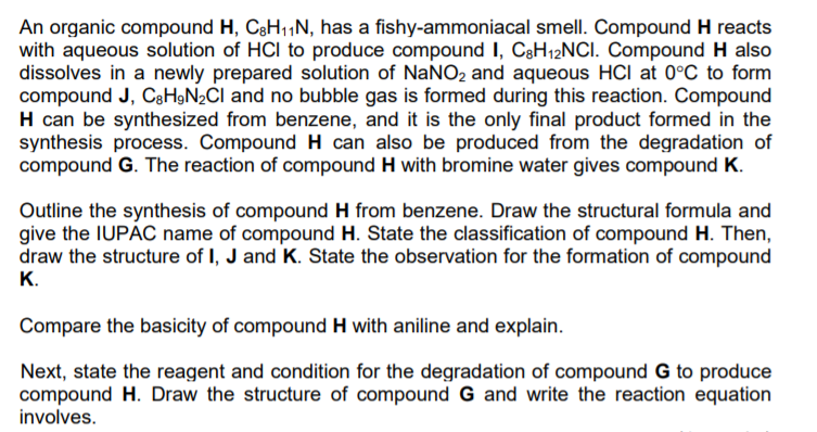 Solved An organic compound H, C3H11N, has a fishy-ammoniacal | Chegg.com
