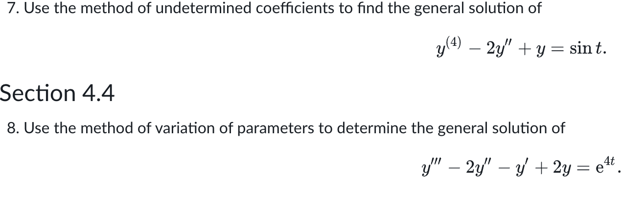 Solved 7. Use the method of undetermined coefficients to | Chegg.com