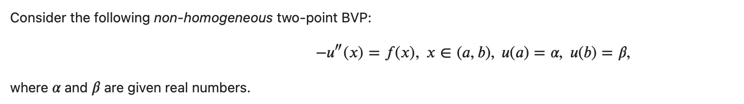 Solved Consider the following non-homogeneous two-point BVP: | Chegg.com