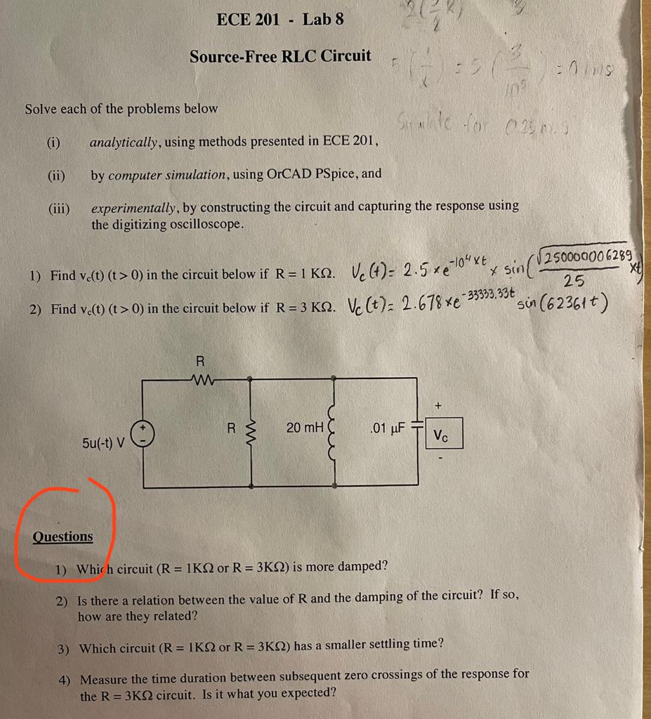 Solved ECE 201 - Lab 8 Source-Free RLC Circuit Solve each of | Chegg.com