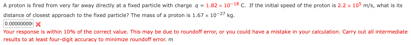 Solved A proton is fired from very far away directly at a | Chegg.com