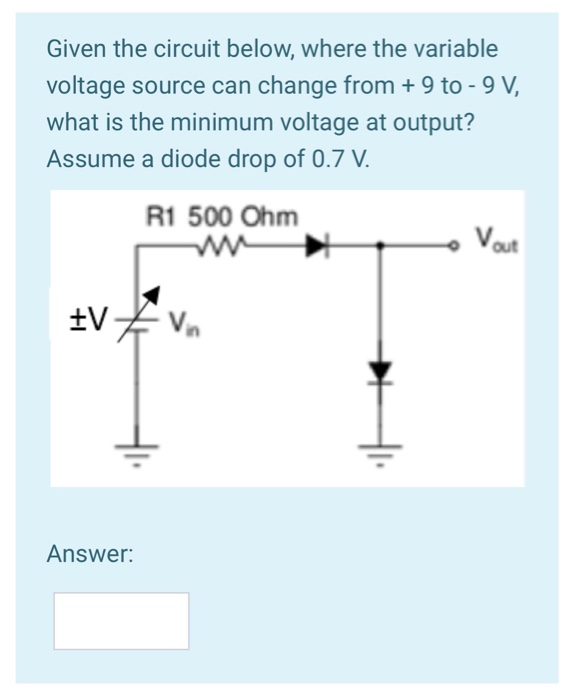 Solved For the diode circuit shown below, an IN4007 diode is | Chegg.com
