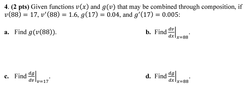 Solved 4. ( 2 pts) Given functions v(x) and g(v) that may be | Chegg.com