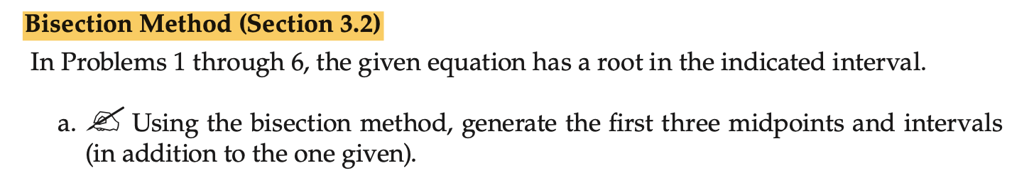 Solved Bisection Method (Section 3.2) In Problems 1 through | Chegg.com