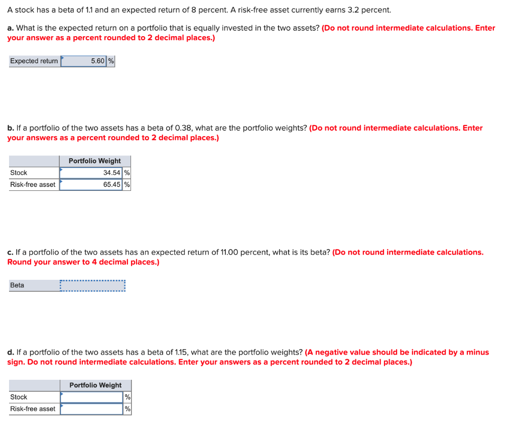 Solved A stock has a beta of 1.1 and an expected return of 8 | Chegg.com