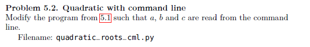Solved Problem 5.1. Quadratic with user input Consider the | Chegg.com