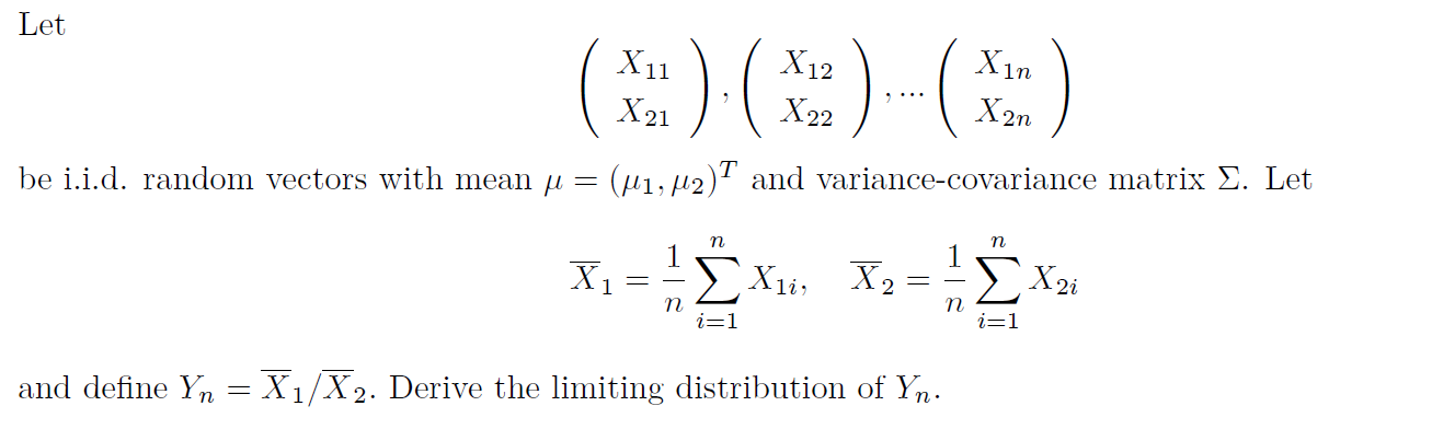 Solved :) (:)-( Let Xin X12 X11 X2n X22 X21 be i.i.d. random | Chegg.com