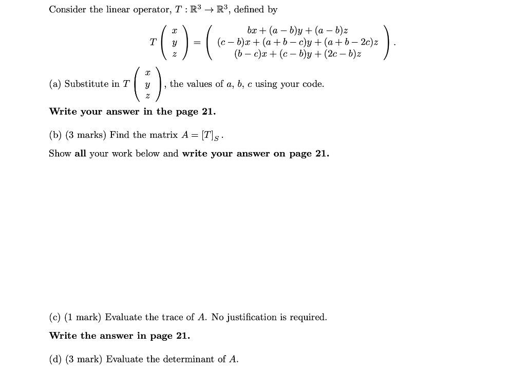 Solved Consider the linear operator, T: R3 R3, defined by T | Chegg.com