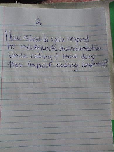 Solved How should you respond to inadequate documentation | Chegg.com