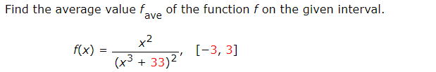 Solved Find the average value fave ﻿of the function f ﻿on | Chegg.com