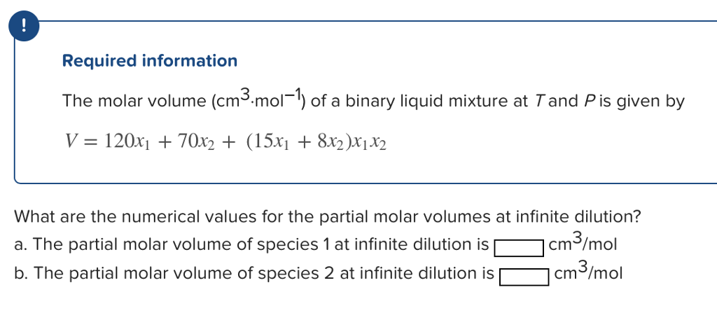 Solved Required information The molar volume (cm mol of a | Chegg.com