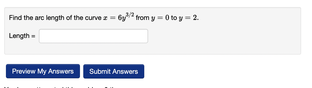 Solved Find the arc length of the curve x=6y3/2 from y=0 to | Chegg.com