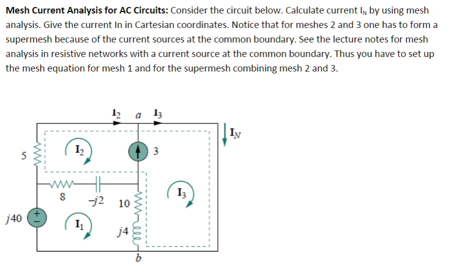 Solved Mesh Current Analysis for AC Circuits: Consider the | Chegg.com Solved Mesh Current Analysis for AC Circuits: Consider the | Chegg.com