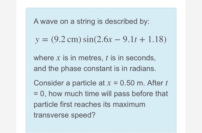 Solved A wave on a string is described by: y (9.2 cm) | Chegg.com