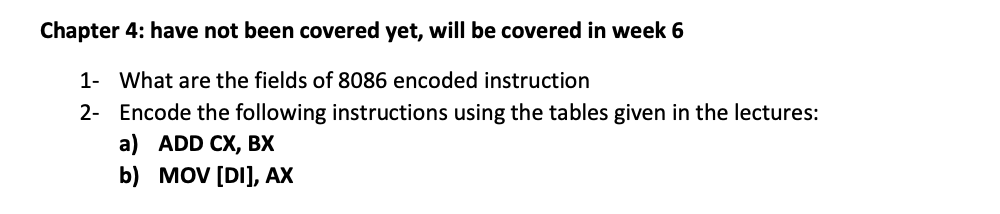 Solved Chapter 4: have not been covered yet, will be covered | Chegg.com