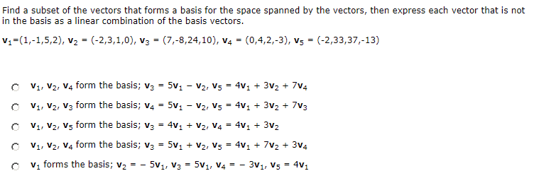 Solved Find a subset of the vectors that forms a basis for | Chegg.com