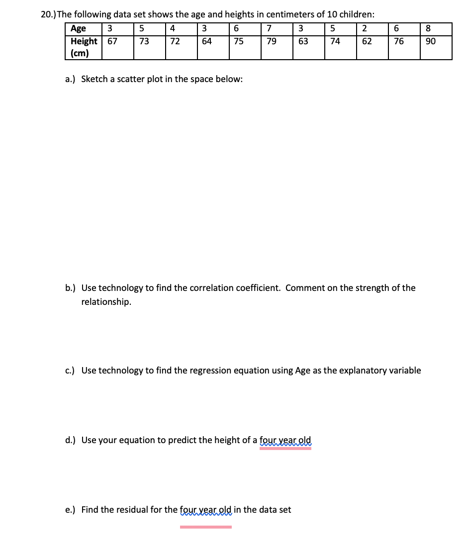 Solved 20.) The following data set shows the age and heights | Chegg.com