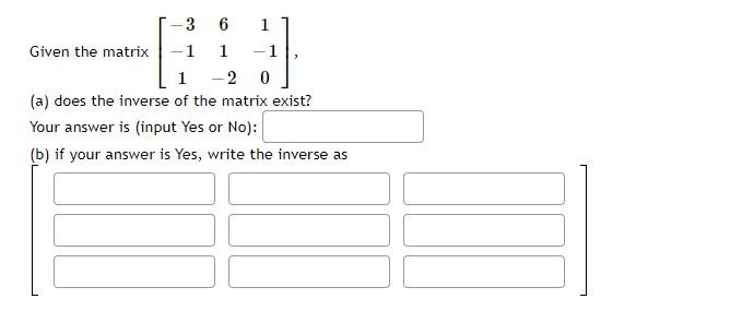 Solved [29 Given the matrix 9 40 (a) does the inverse of the | Chegg.com