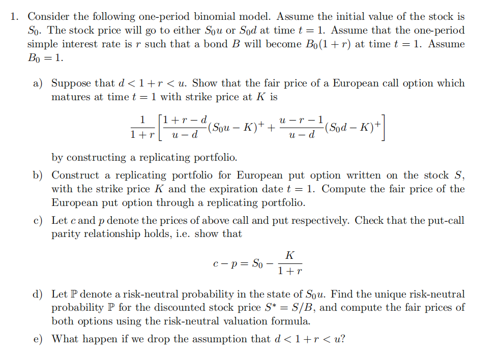 1. Consider the following one-period binomial model. | Chegg.com