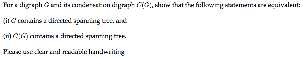 Solved For a digraph G and its condensation digraph C(G), | Chegg.com