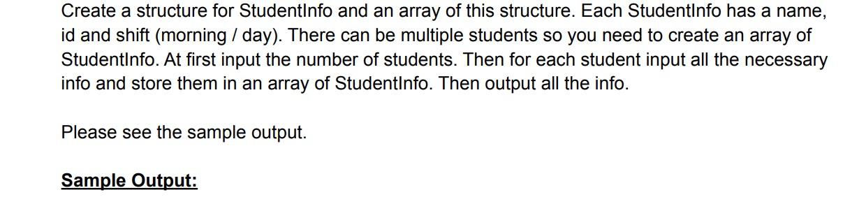 Solved Create a structure for StudentInfo and an array of | Chegg.com