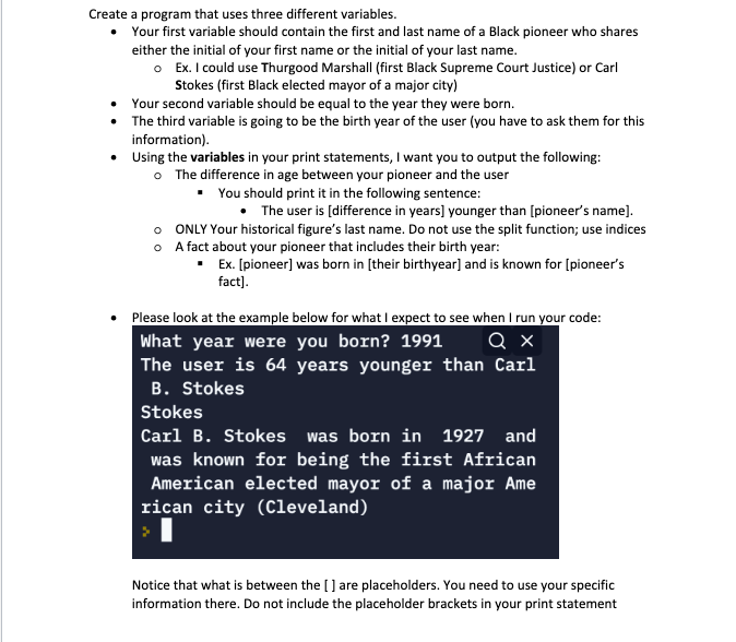 Solved Create a program that uses three different variables. | Chegg.com