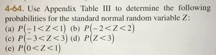 Solved 4-64. Use Appendix Table III to determine the | Chegg.com