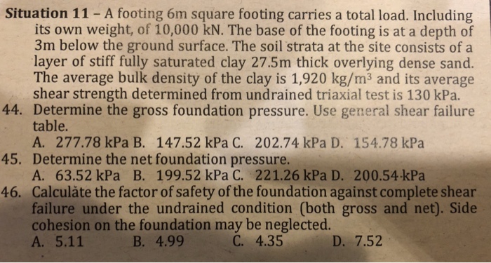 Solved Situation 11 - A footing 6m square footing carries a | Chegg.com